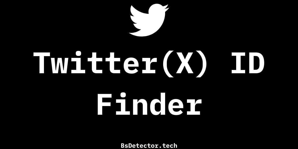 Twitter/X User ID Finder - Find Twitter User ID Easily