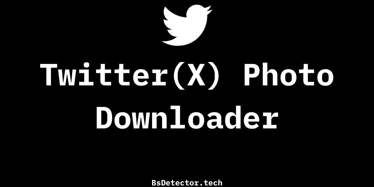 Twitter Photo Downloader - Download Twitter/X Photos in HD